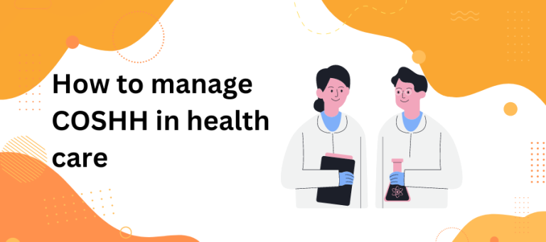 How to manage COSHH in healthcare : Essential Guidelines
