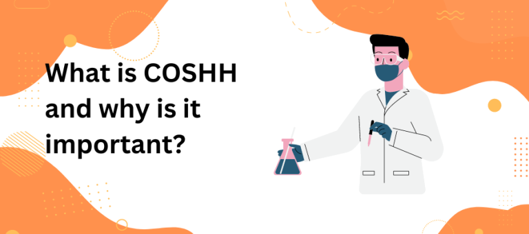 What is COSHH and why is it important? Everything you need to know.