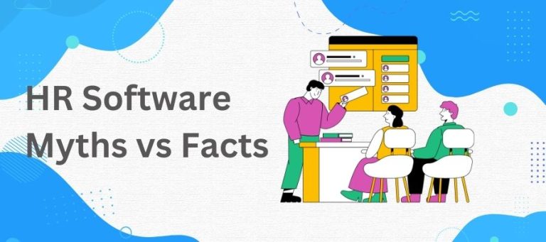 HR Software Myths vs Facts